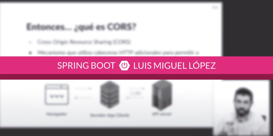 Cómo configurar CORS en una API Rest con Spring Boot | OpenWebinars Cómo configurar CORS en una API Rest con Spring Boot | OpenWebinars
