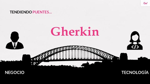 Qué es Gherkin y por qué es necesario | OpenWebinars