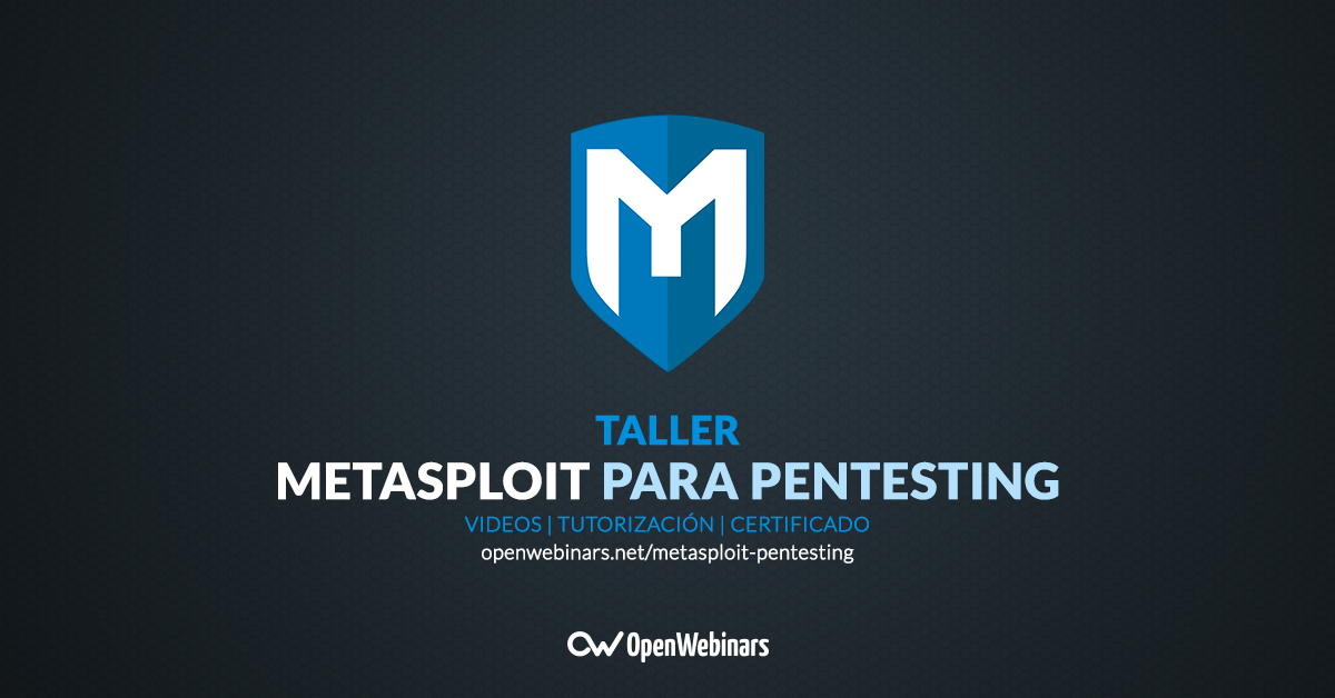 Metasploit para pentesting | OpenWebinars