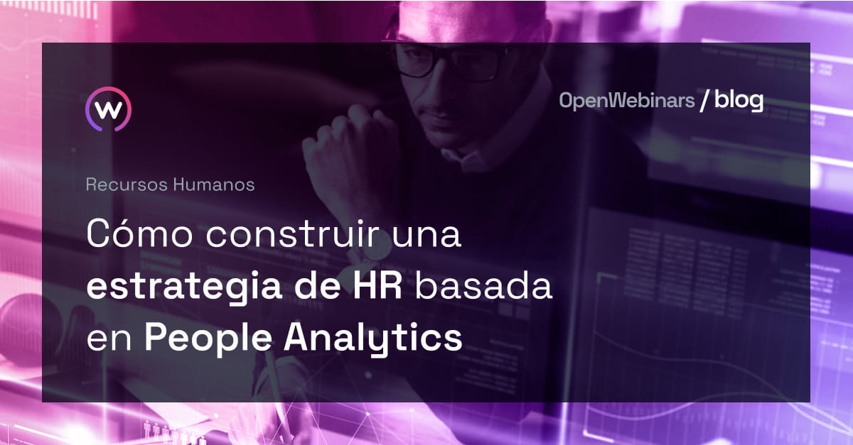 Cómo construir una estrategia de HR basada en People Analytics ...