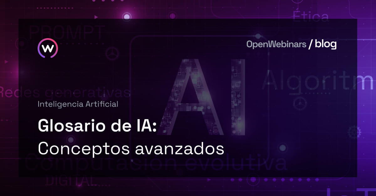 Glosario básico de IA: Aclarando conceptos | OpenWebinars