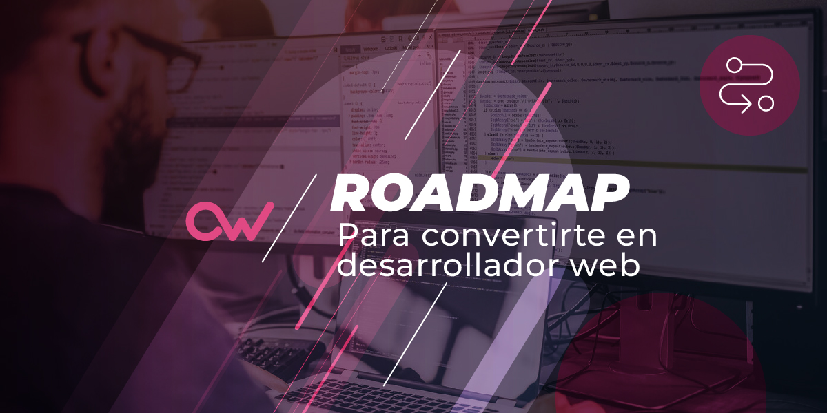 Roadmap para convertirte en desarrollador web | OpenWebinars