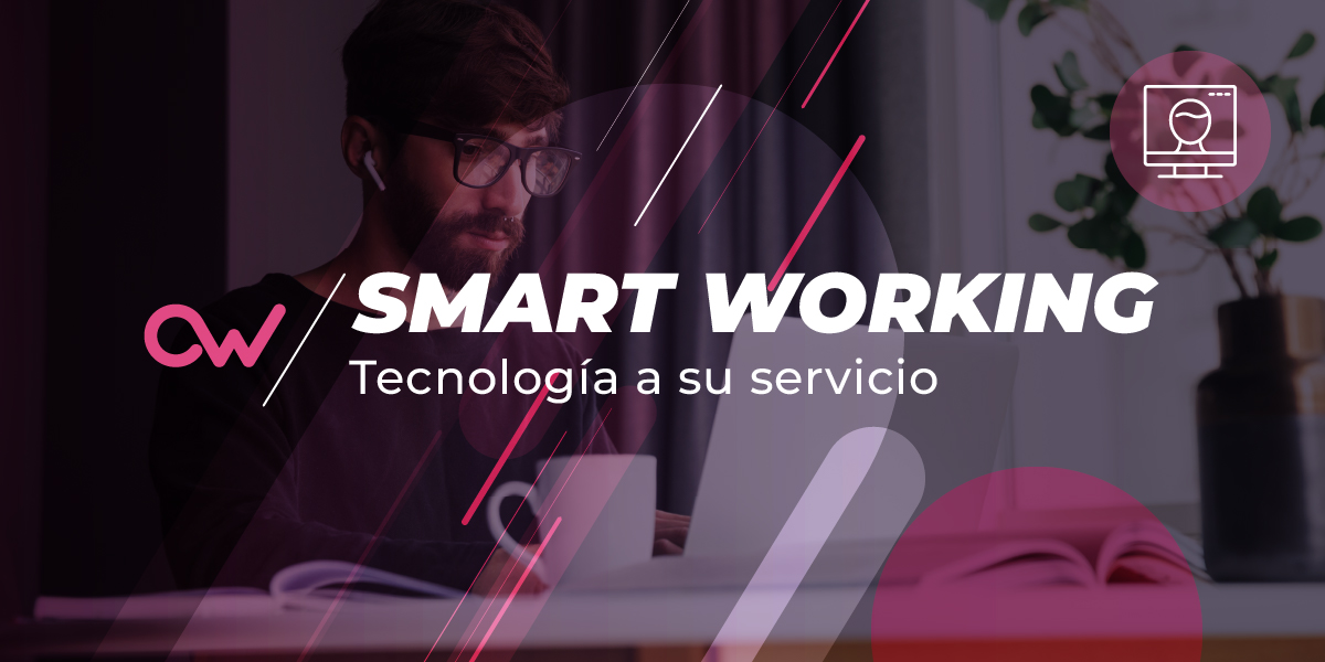 Tecnología al servicio del Smart Working | OpenWebinars